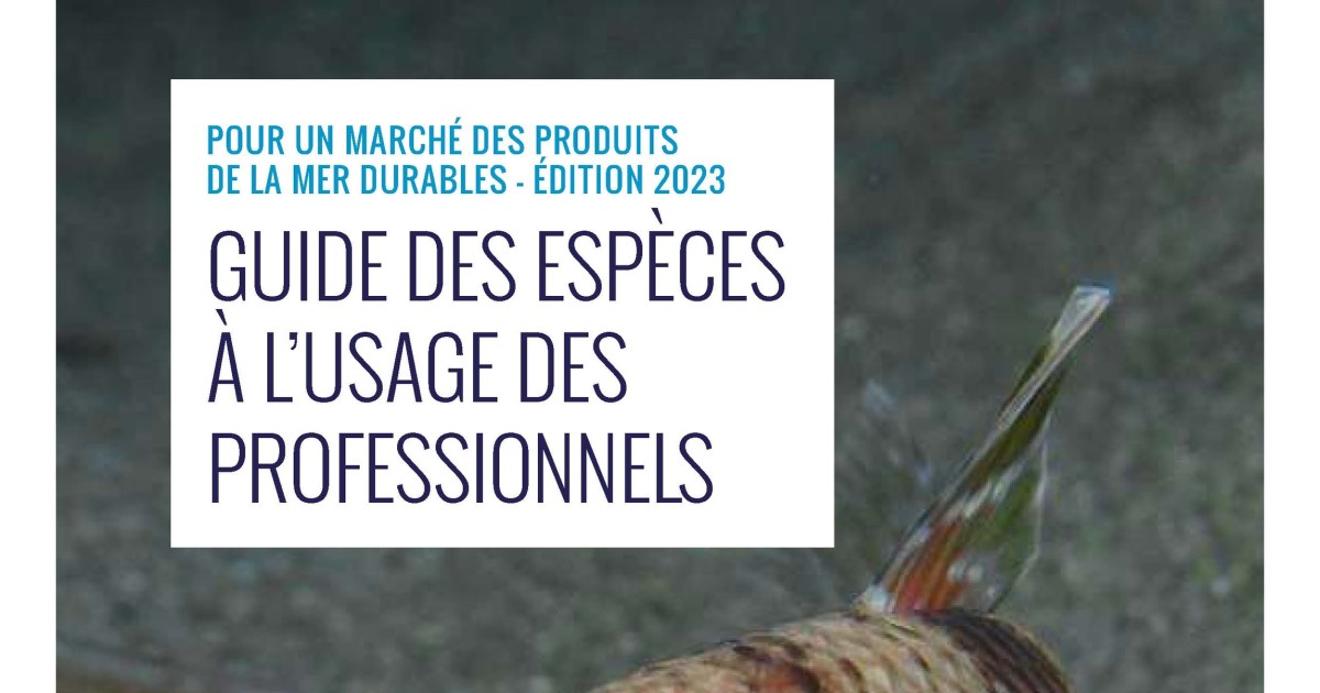 Guide des espèces à l'usage des professionnels. Pour un marché des ...